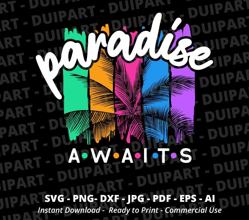 Paradise awaits svg, Colorful Palm svg, Palm Tree svg,Summer - Inspire ...