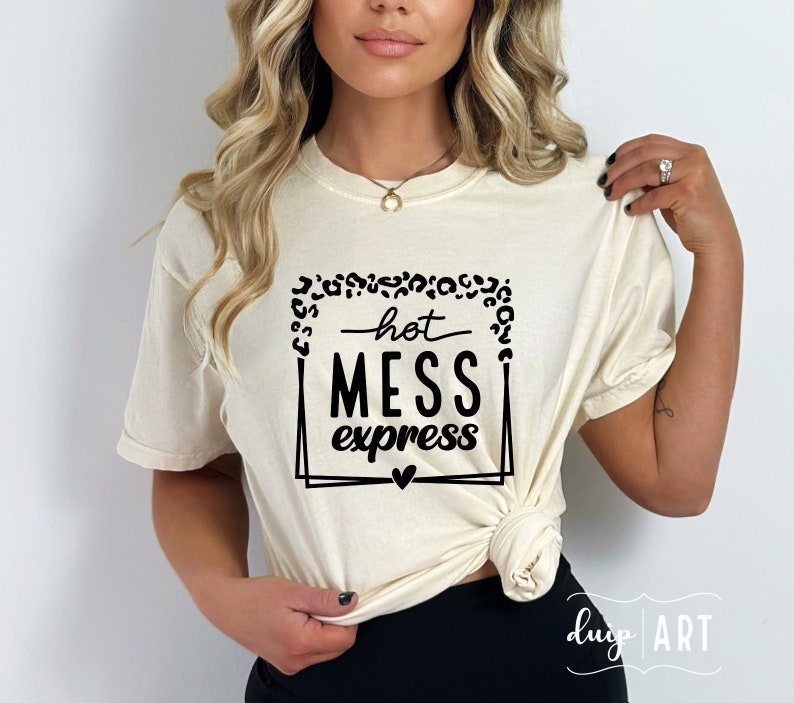 Hot Mess Express SVG PNG, Hot Mess Mom svg, Hot Mess Moms Cl - Inspire ...