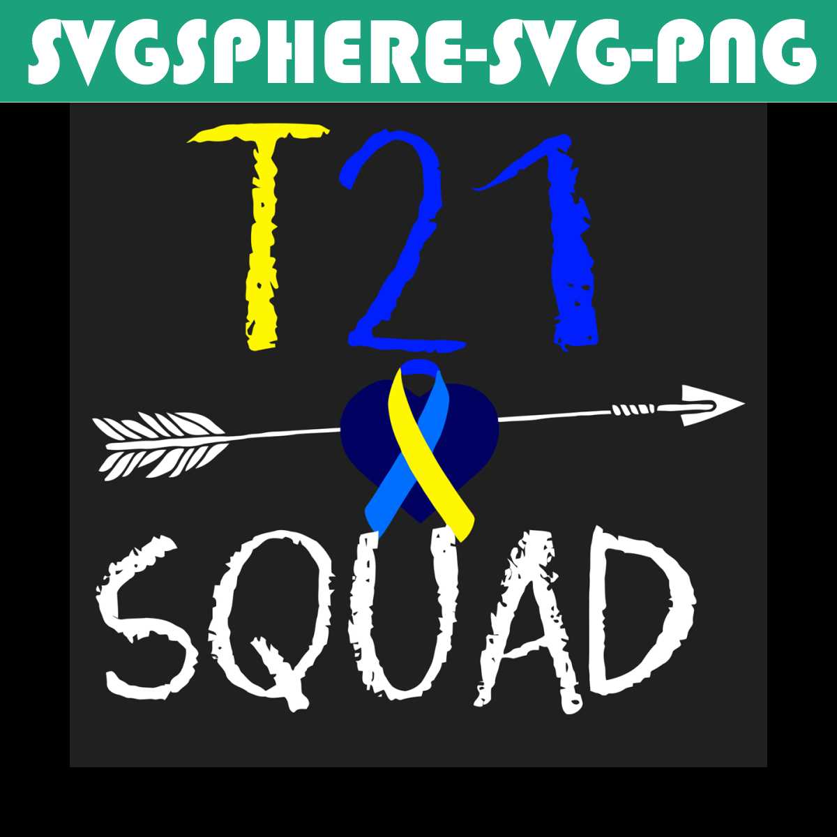 T21 Squad Svg, Trending Svg, T21 Svg, Ribbon Svg, Yellow And | Inspire ...