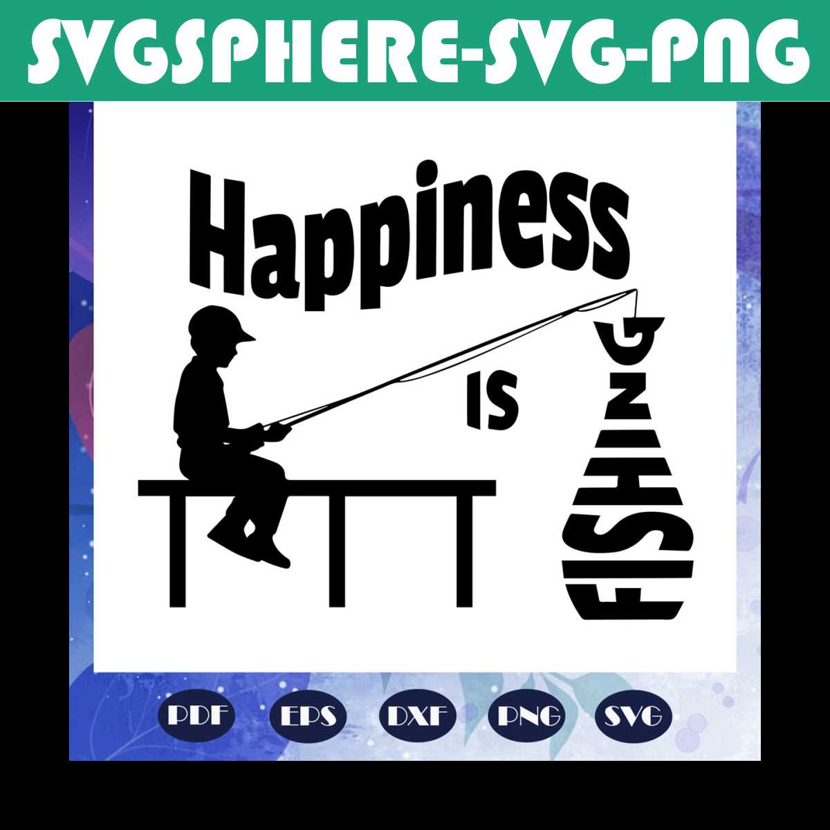Hapiness is fishing svg, fish svg, hunting svg, fishing svg, | Inspire ...