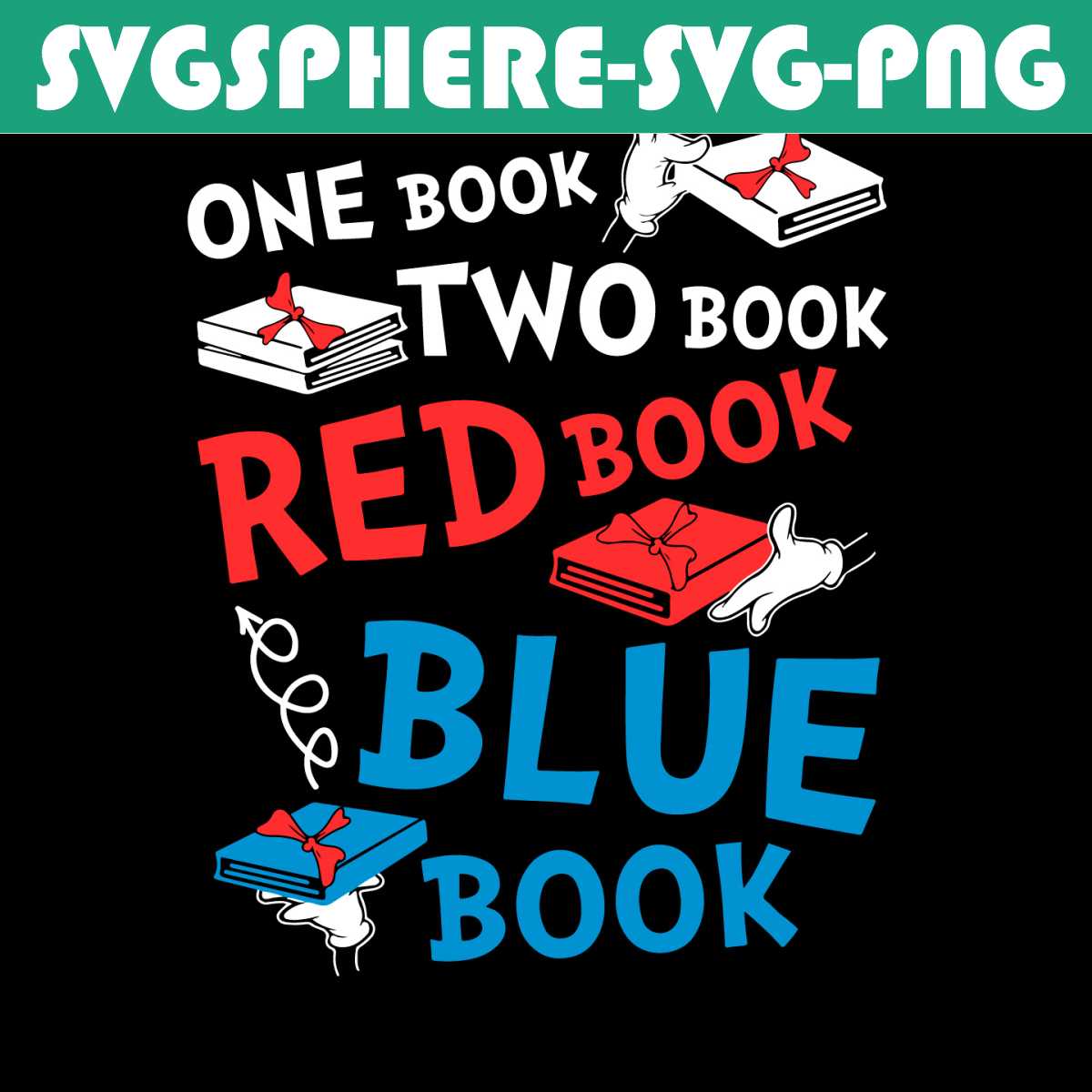One Book Two Book Red Book Blue Book Svg, Dr Seuss Svg, Seus | Inspire ...