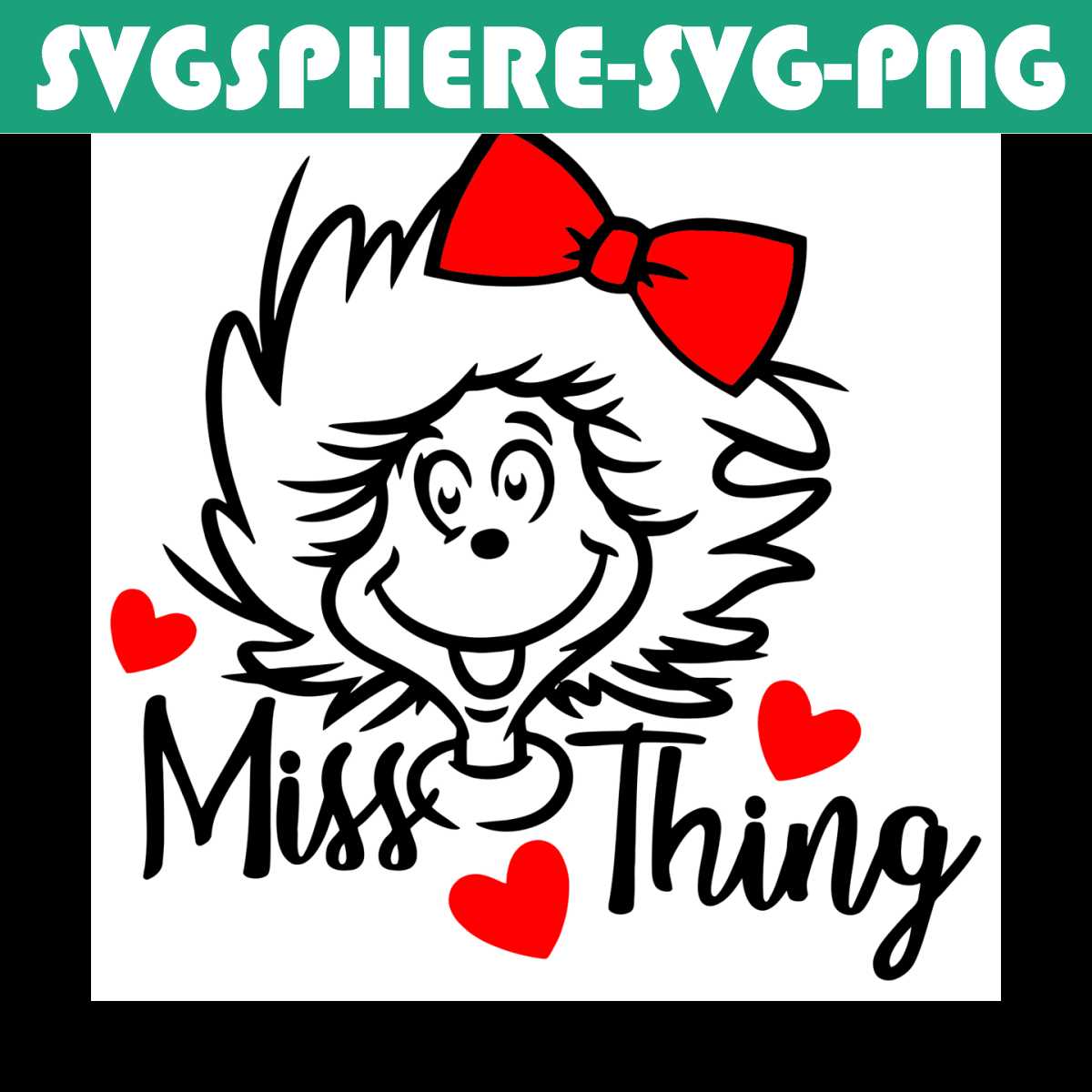 Miss Thing Svg, Dr Seuss Svg, The Thing Svg, Thing 1 Thing 2 | Inspire ...