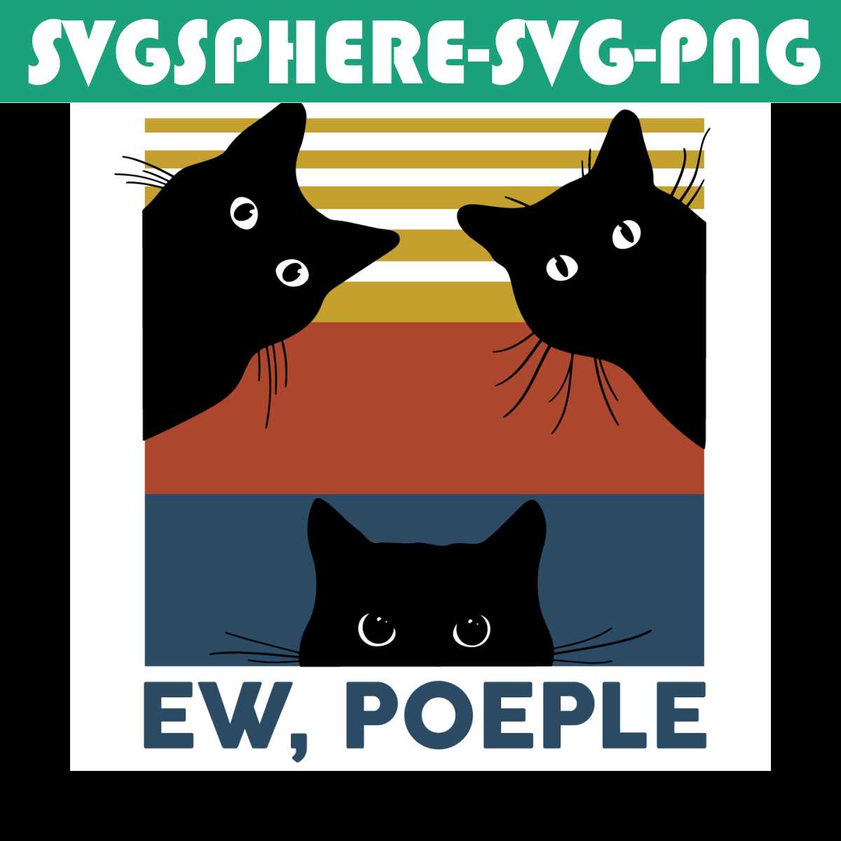 Ew People Svg, Trending Svg, Black Cat Svg, Funny Cat Svg, R | Inspire ...