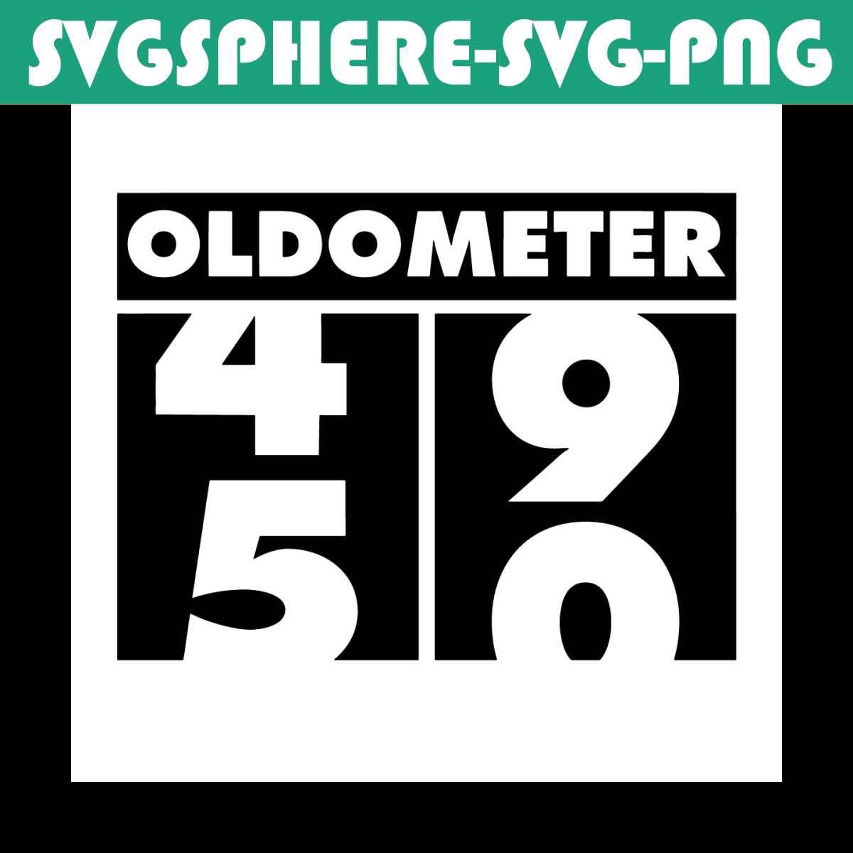 Oldometer 49 50 Svg, Birthday Svg, 50th Birthday Svg, Turnin | Inspire ...