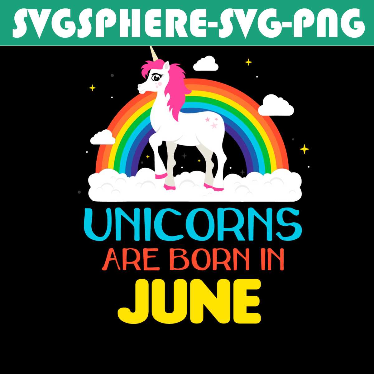 Unicorns Are Born In June Svg, Birthday Svg, Unicorn Birthda | Inspire ...
