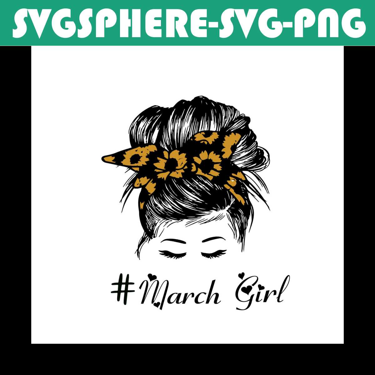 March Girl Svg, Birthday Svg, Happy Birthday Svg, March Svg, | Inspire ...