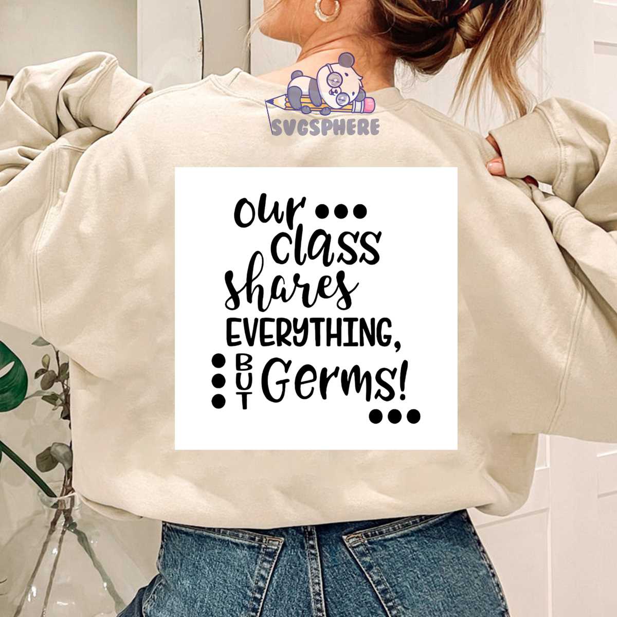Our class shares everything, but germs svg, Classroom Teache | Inspire ...