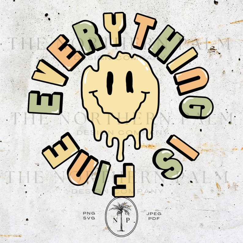 Smiley face svg png smiley design for shirt everything is fi | Inspire Uplift