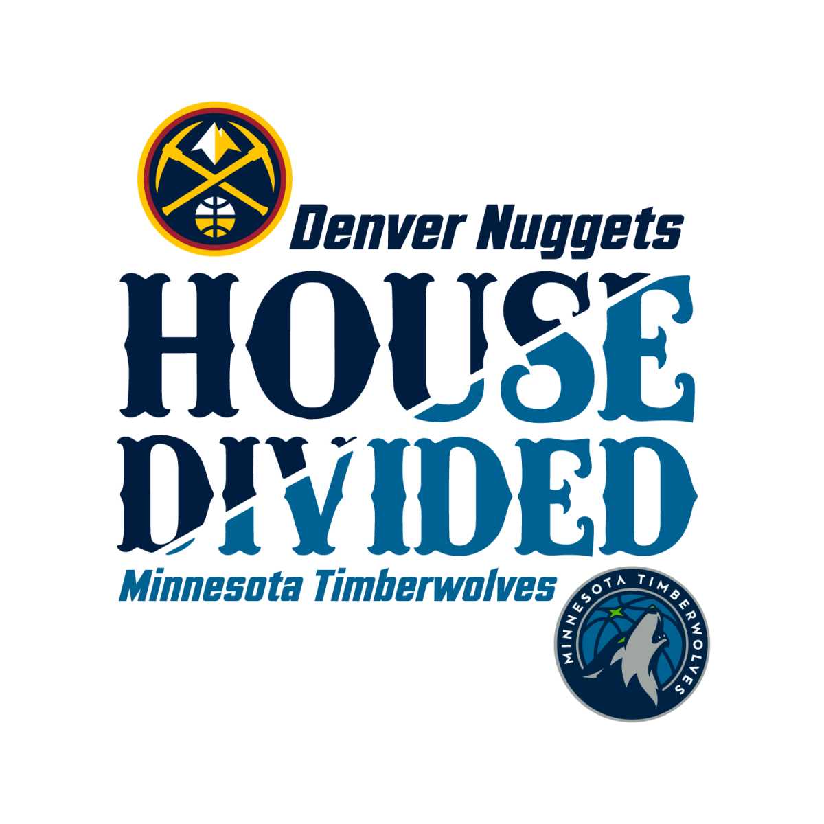NBA Playoffs Nuggets vs Timberwolves House Divided SVG | Inspire Uplift