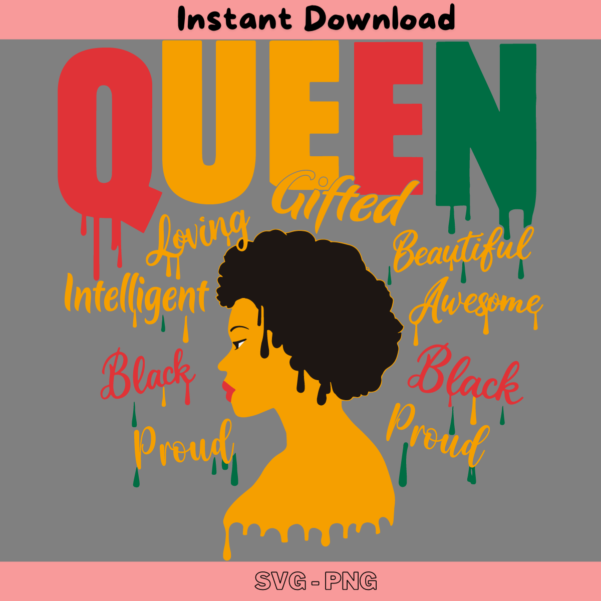 Queen Positive Attributes Loving Beautiful SVG | Inspire Uplift