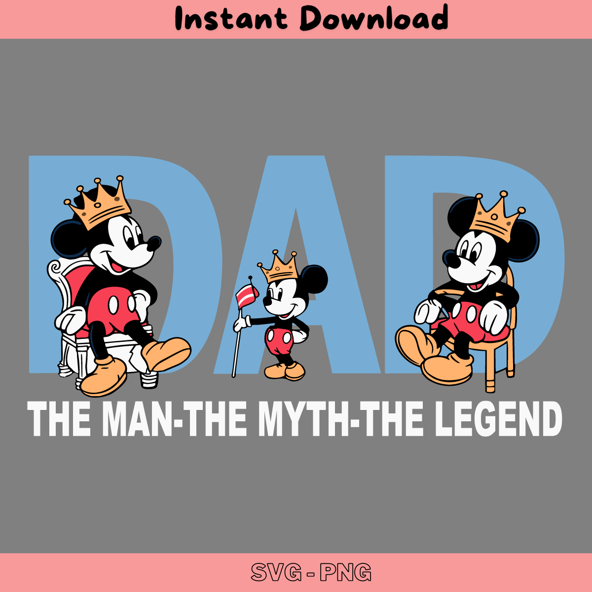 Dad The Man The Myth The Legend Mouse Family SVG | Inspire Uplift