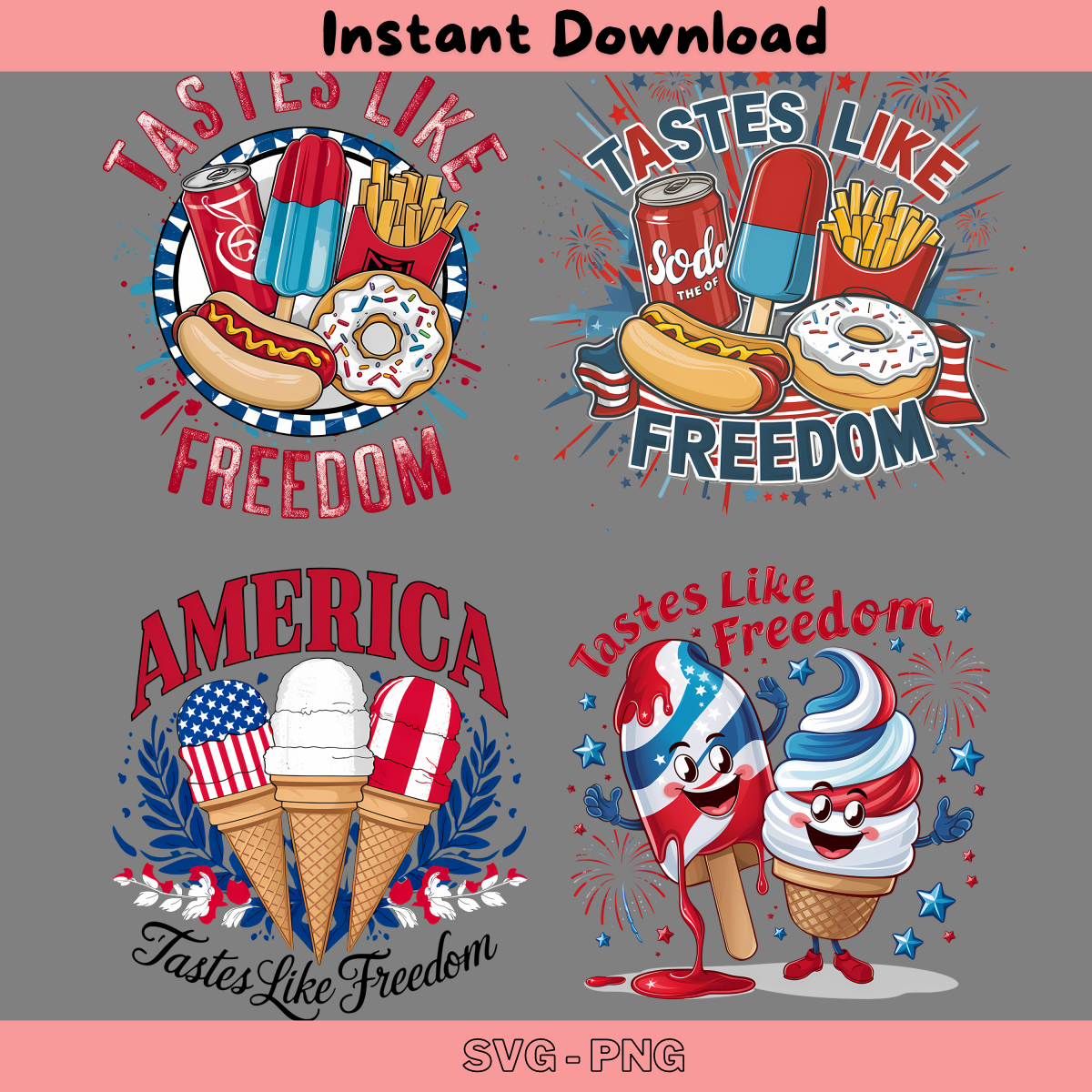 Tastes Like Freedom Happy 4th Of July SVG PNG Bundle | Inspire Uplift