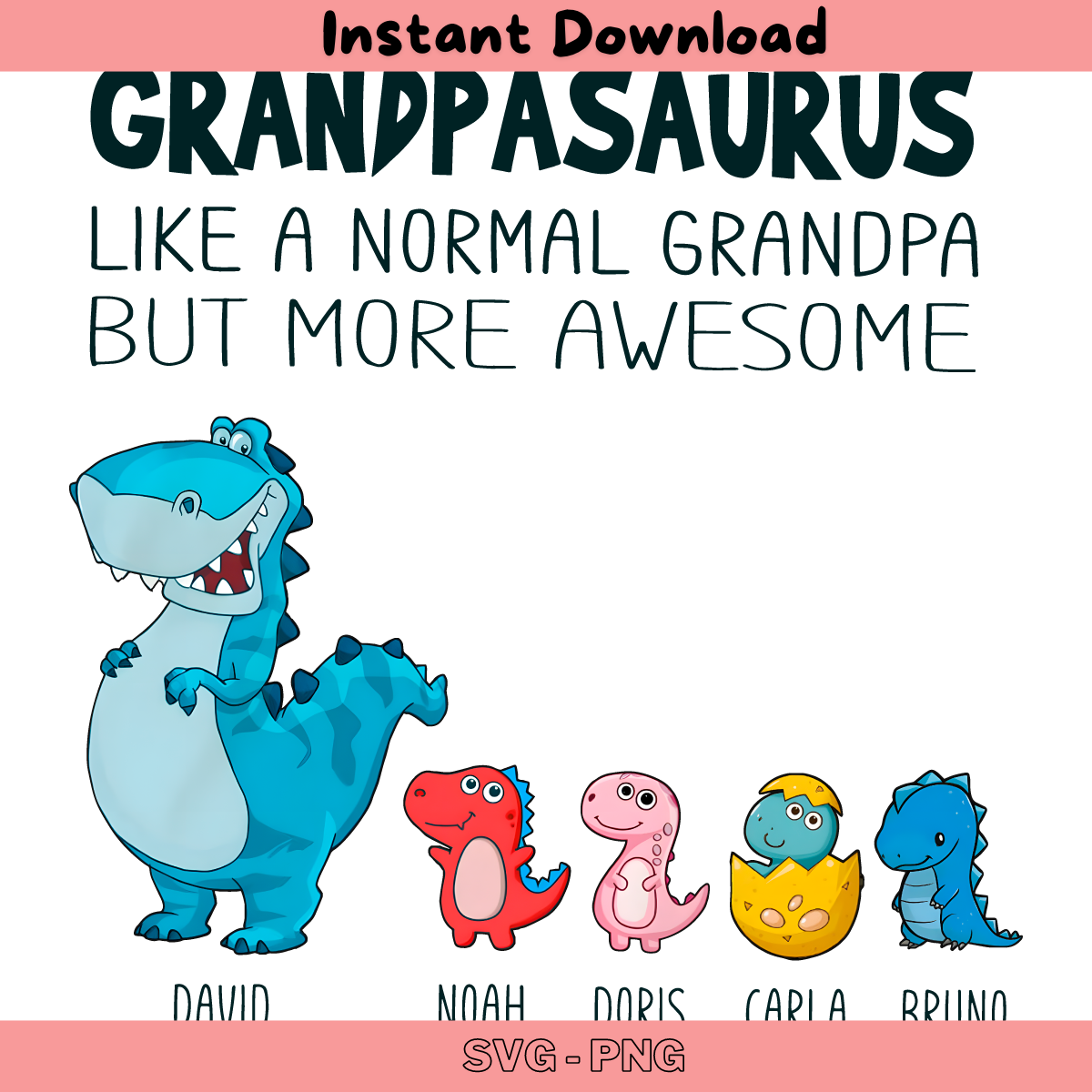 Personalized Grandpasaurus Like A Normal Grandpa PNG | Inspire Uplift