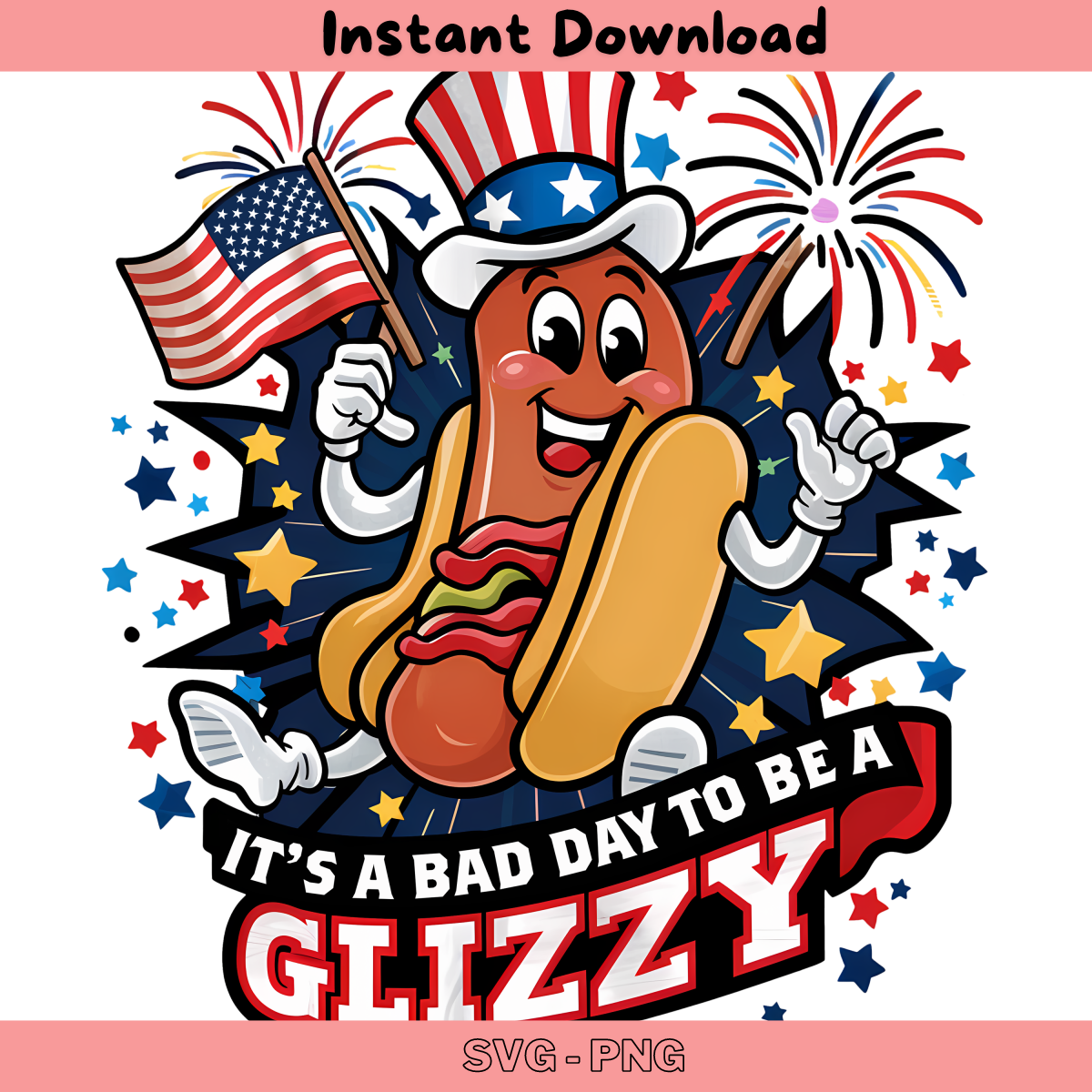4th Of July Its A Bad Day To Be A Glizzy SVG | Inspire Uplift