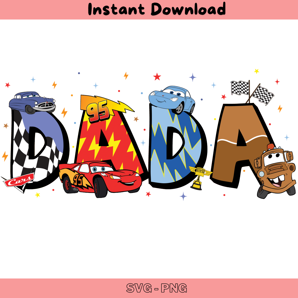 Retro Dada Disney Pixar Cars PNG Digital Download Files | Inspire Uplift