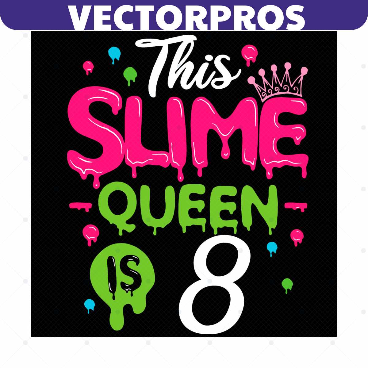 This Slime Queen Is 8 Svg, Birthday Svg, Slime Queen Svg, Bi | Inspire ...