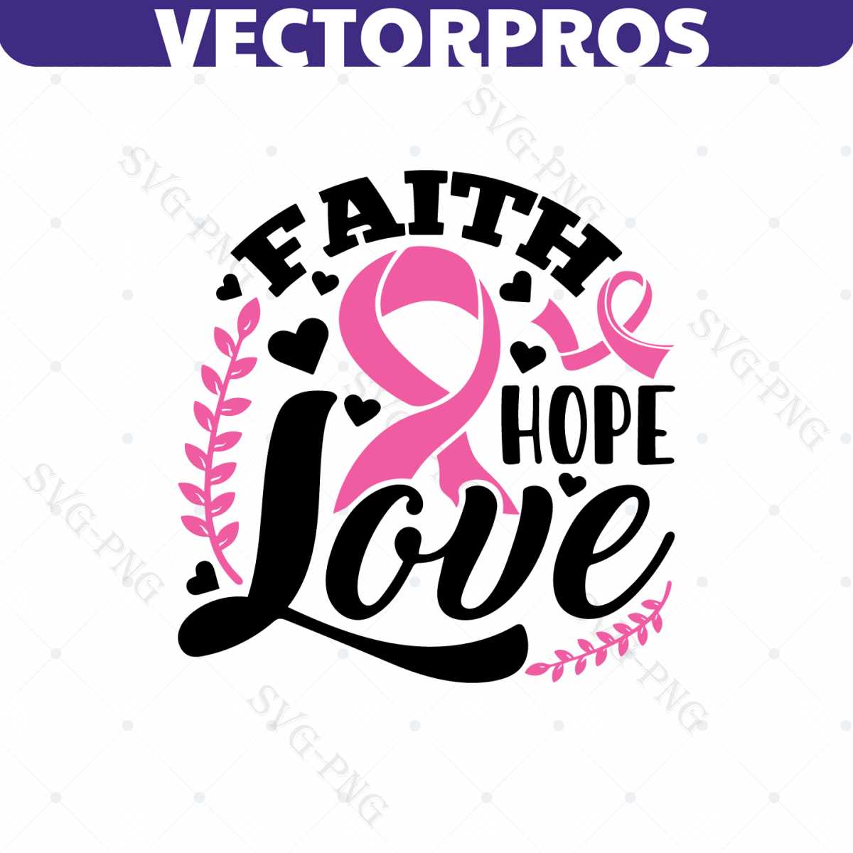 Faith Hope Love SVG Cut File, Breast Cancer Svg, Fight Cance | Inspire ...