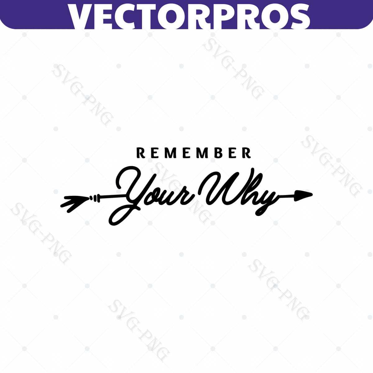 Remember Your Why svg, Instant DOWNLOAD for Cricut, png dxf | Inspire ...