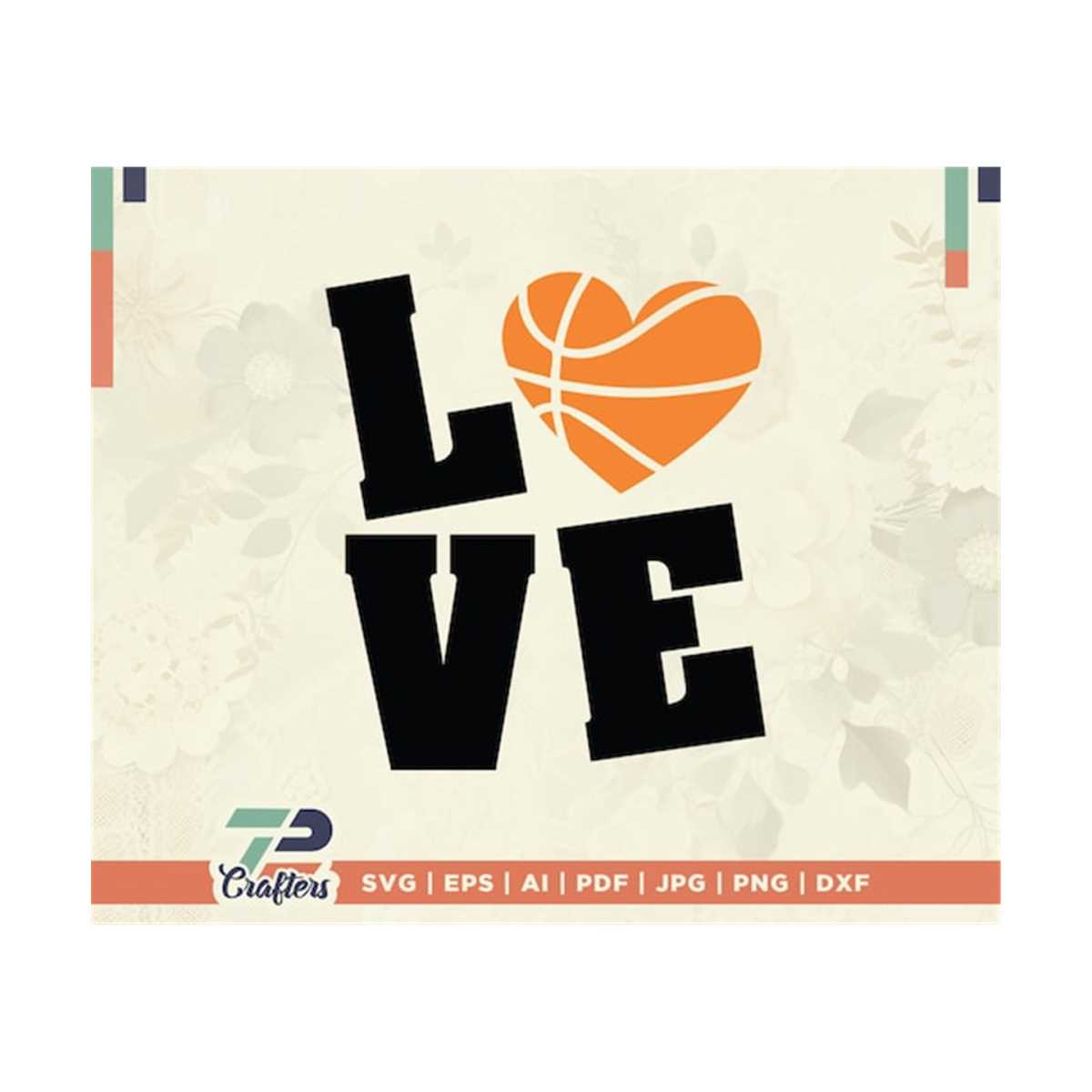 Love Basketball svg, love svg, Cut file, DXF file, Basketbal | Inspire ...