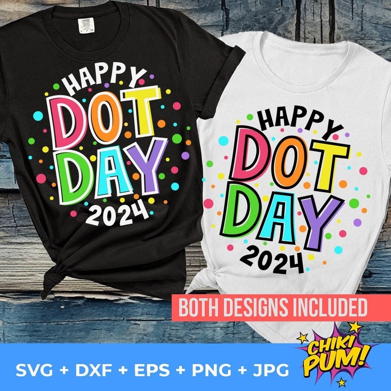 Happy Dot Day 2024 SVG Png, International Dot Day SVG, Polka | Inspire ...