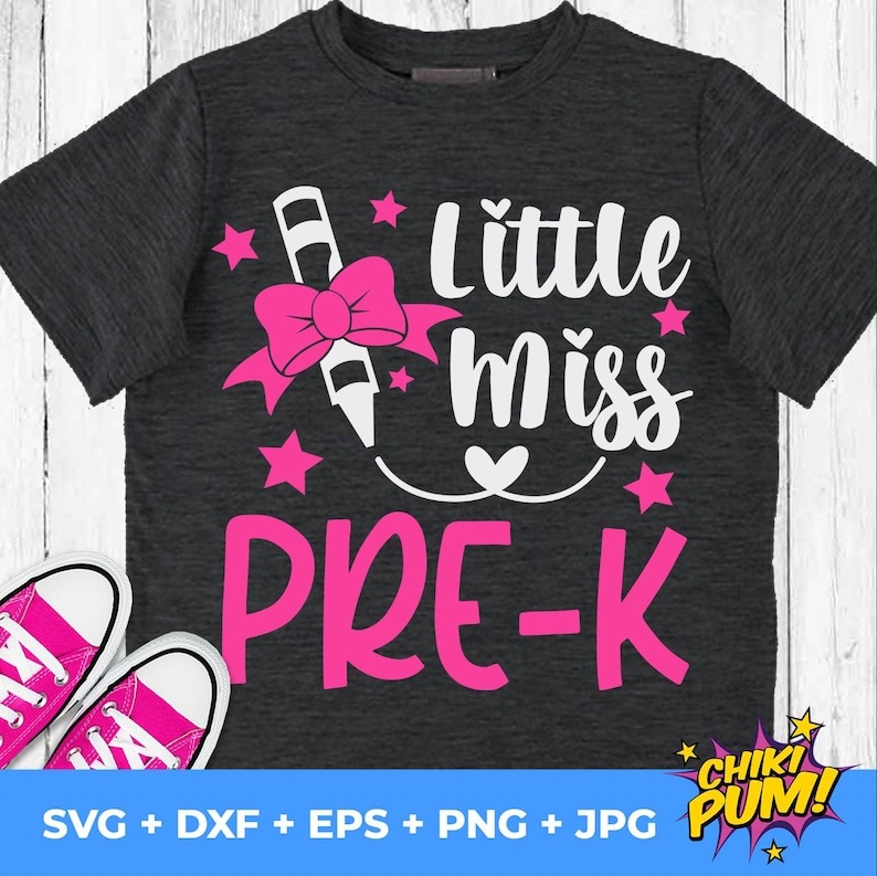 Little Miss Pre-K Svg, Back To School Svg, Pre-K Shirt Desig | Inspire ...