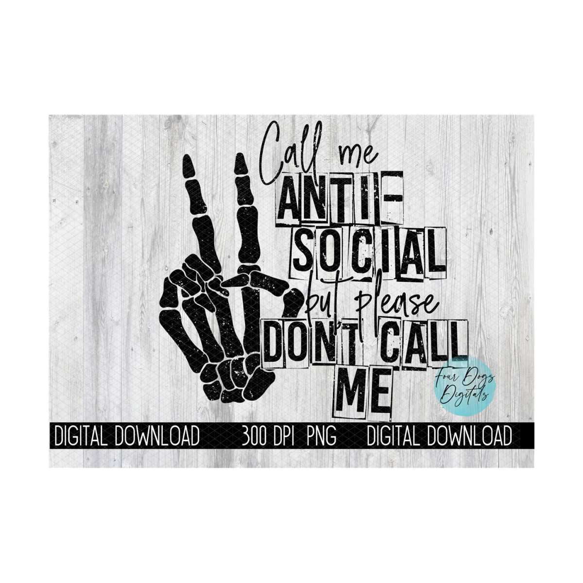 Call me antisocial but please dont call me PNG, skeleton pea | Inspire ...