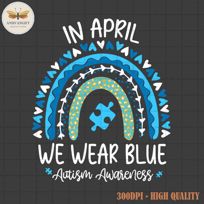 We Wear Blue For Autism Awareness PNG, Autism Awareness Png, | Inspire ...