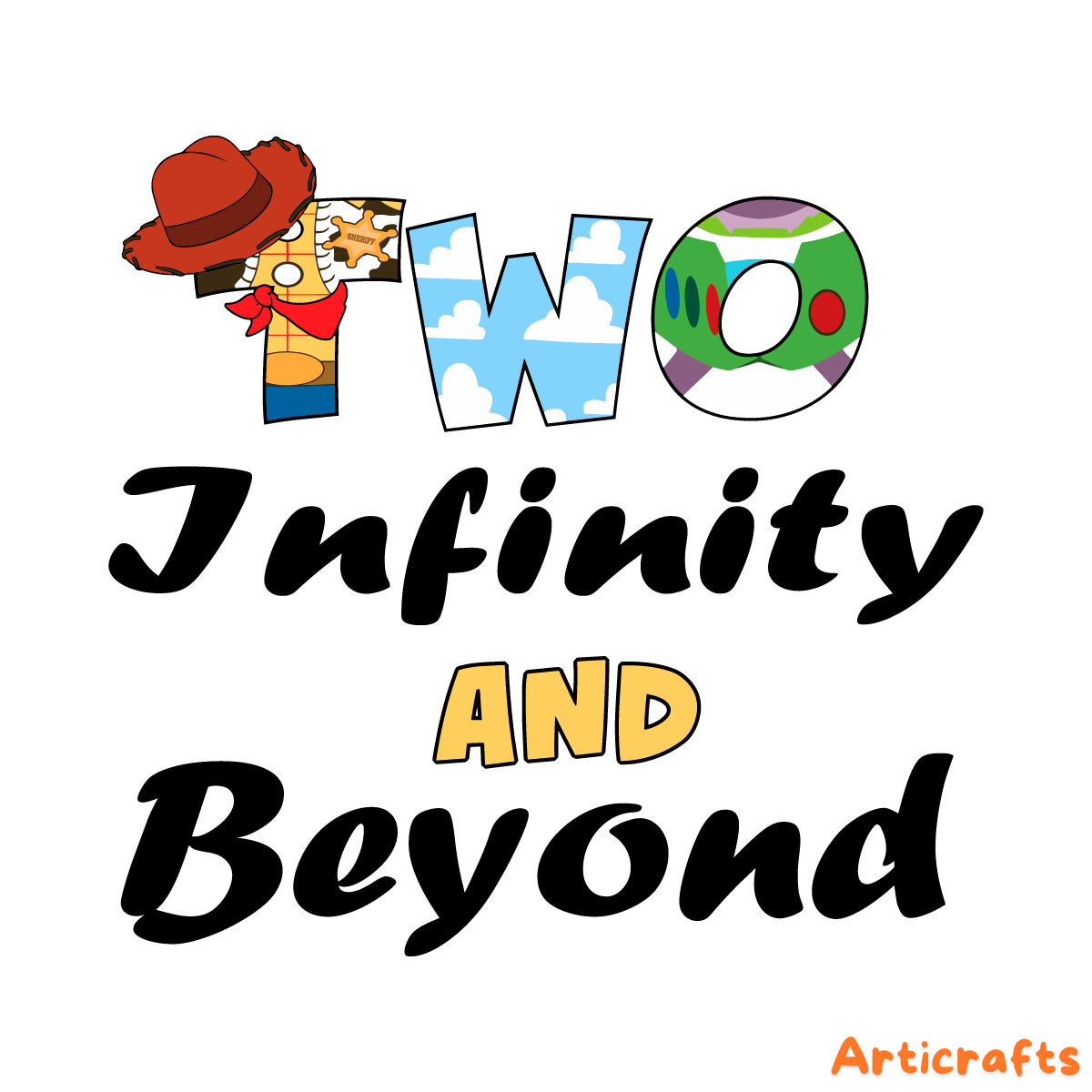 Two Infinity And Beyond Birthday 2 Years Old Toy Story SVG | Inspire Uplift