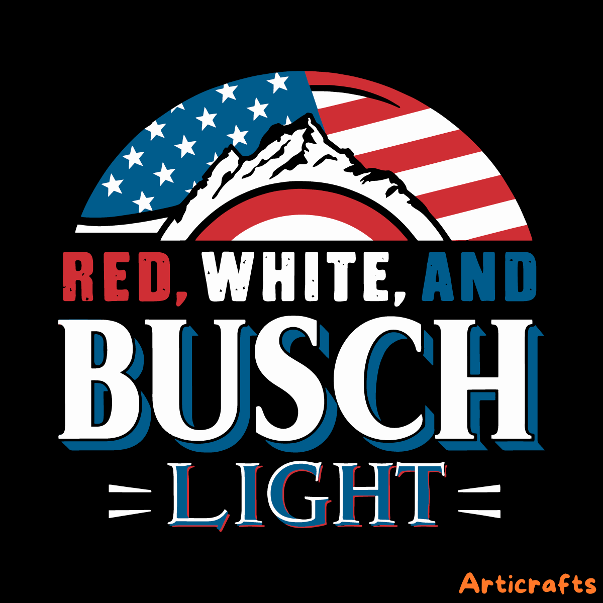 Graphic Red White And Busch Light Independence Day SVG | Inspire Uplift