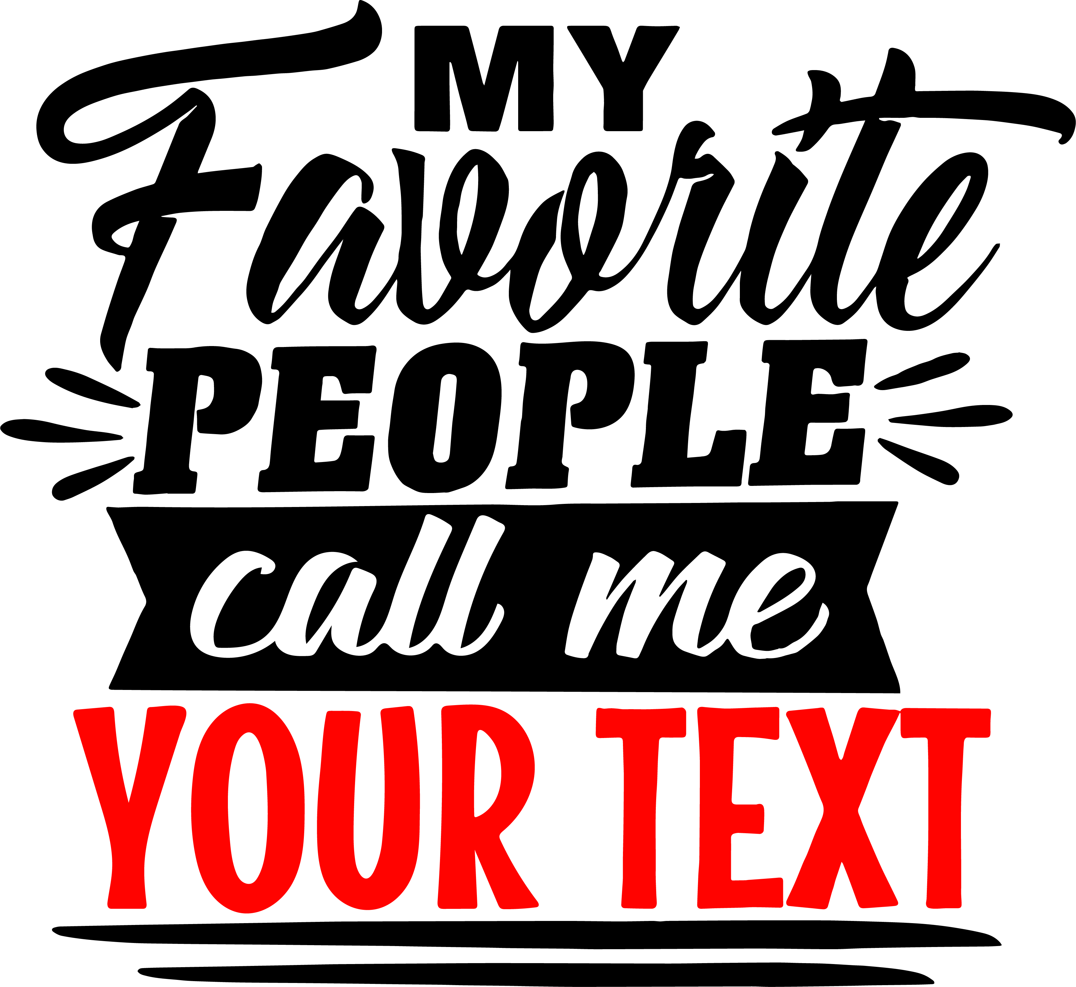 My Favorite People Call Me Your Text Svg Mothers Day Svg Inspire