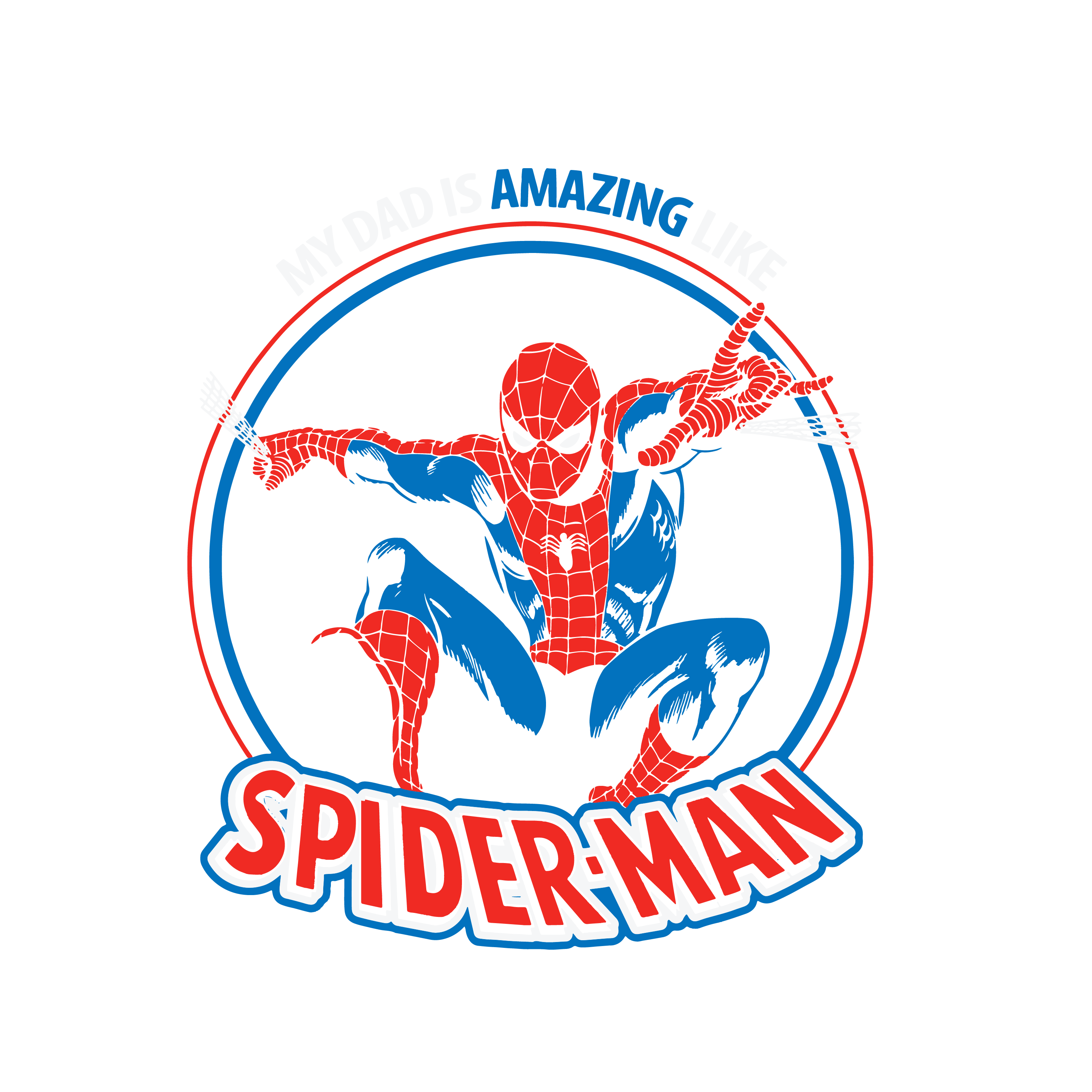 My Dad Is Amazing Like Spider-Man Svg, Father's Day Svg, Dad | Inspire ...