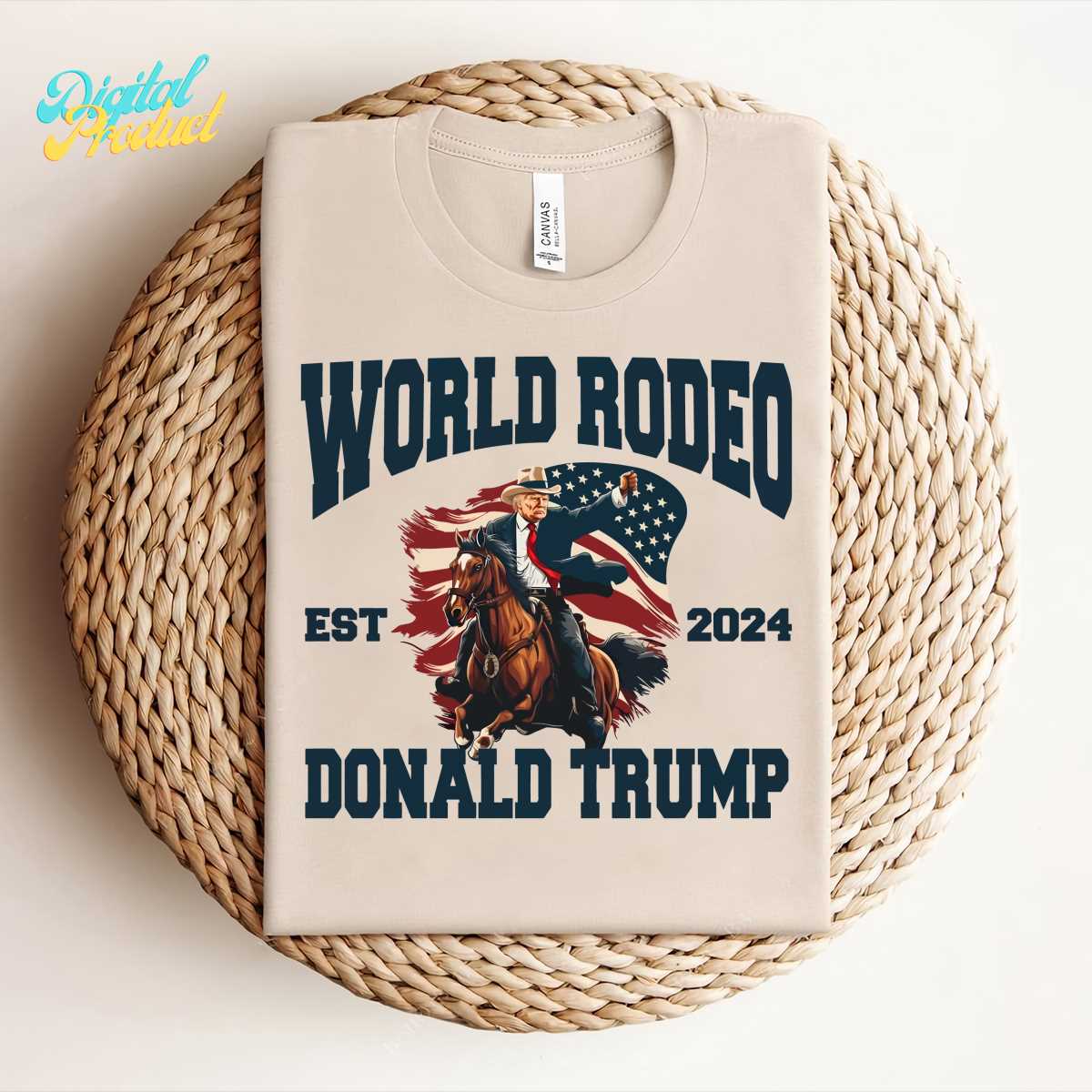 World Rodeo Est 2024 Donald Trump President PNG - Inspire Uplift