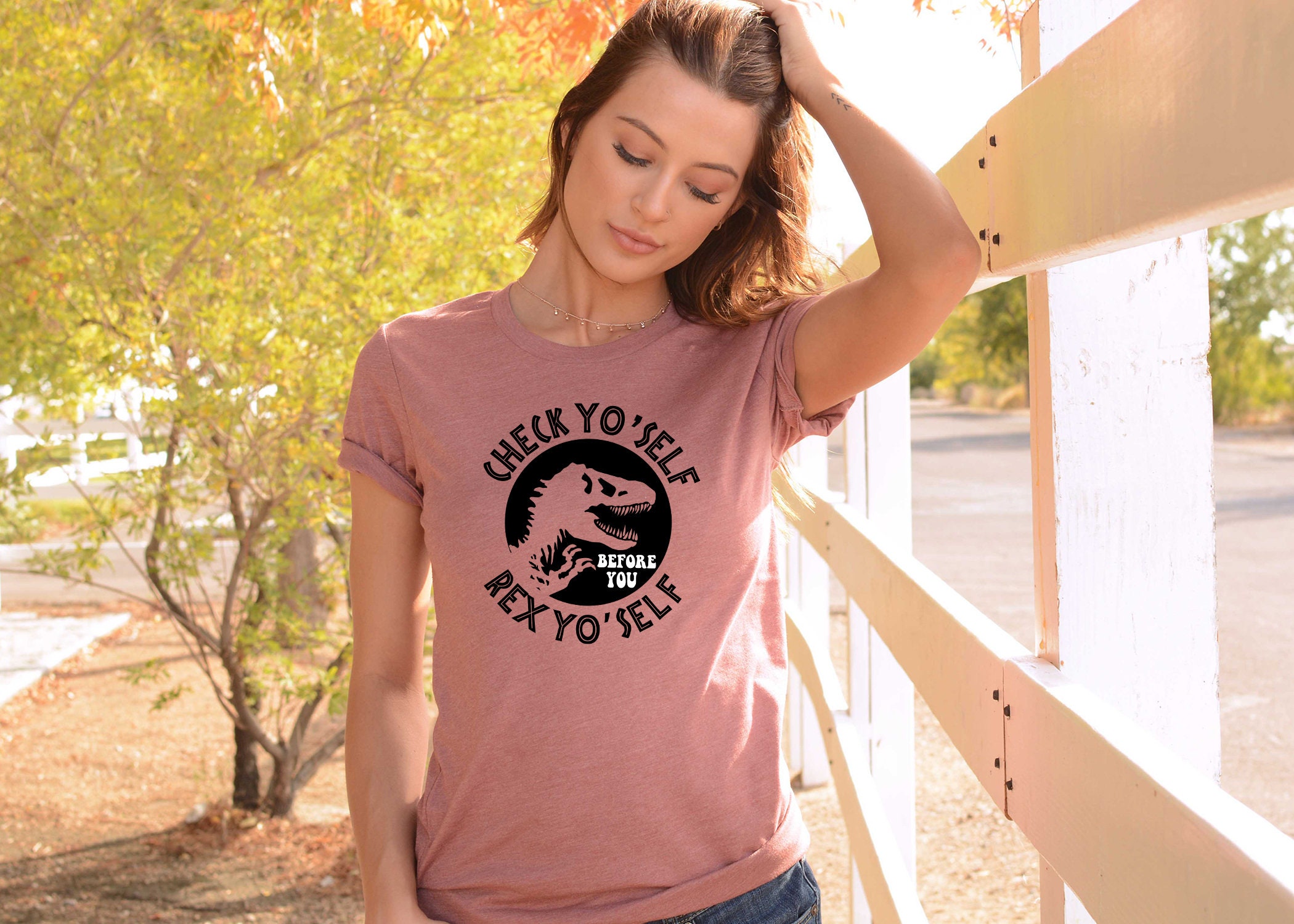 Check Yo Self Before you Rex Yo Self, Saurus shirts, Dinosau | Inspire ...