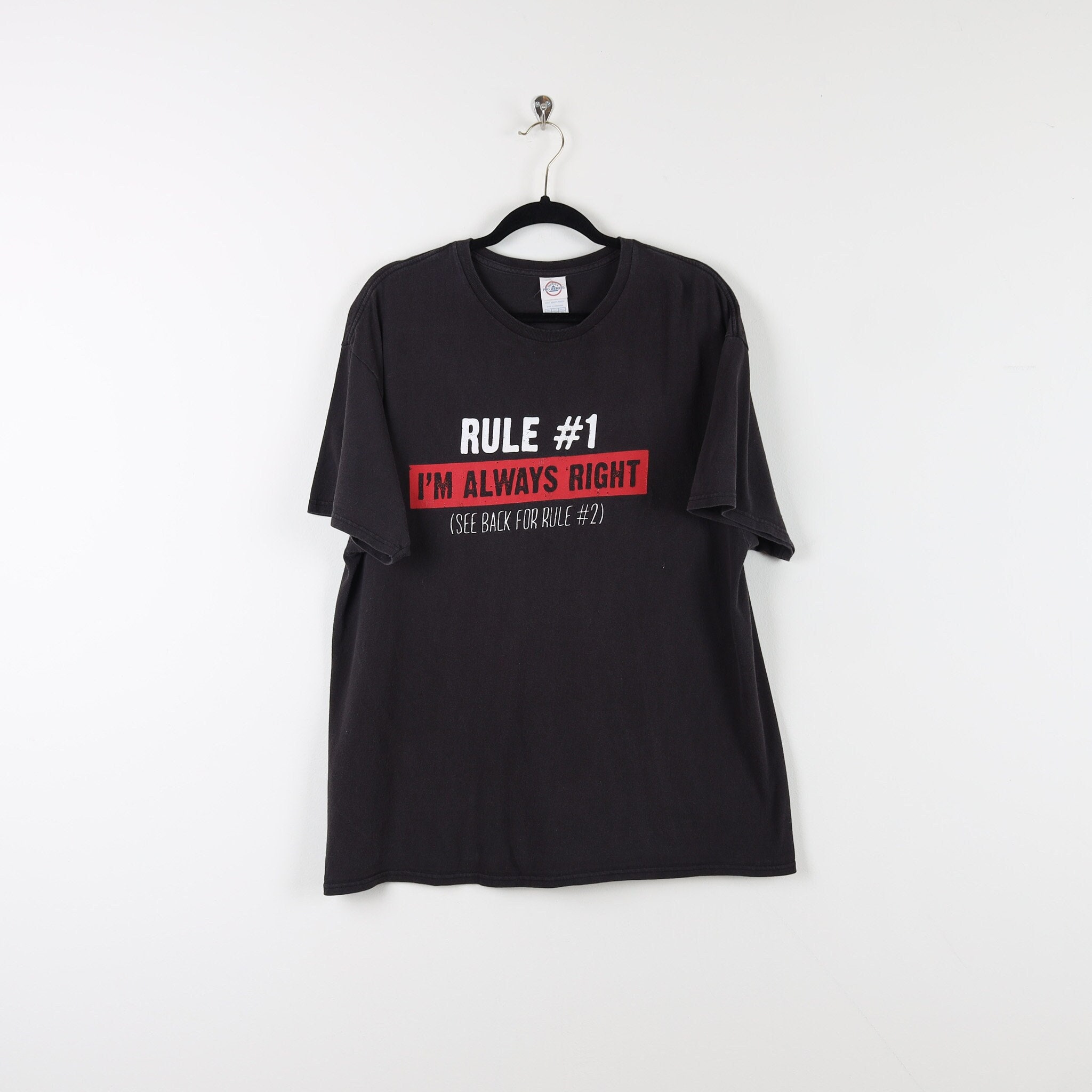 Vintage 90s Rule 1 Im Always Right Back Print Rule 2 See Fro | Inspire ...