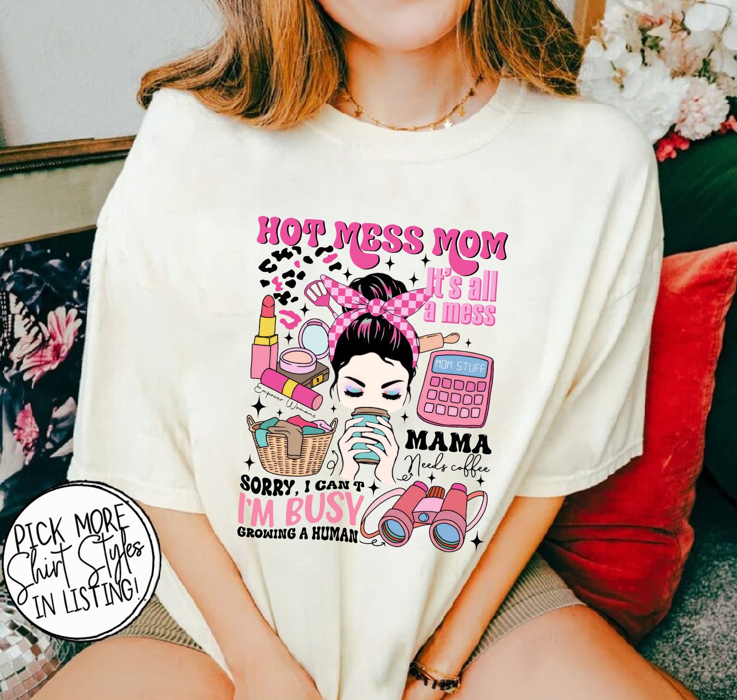 Hot Mess Mom Its All A Mess Shirt, Funny Mom Shirt, Gift For | Inspire ...
