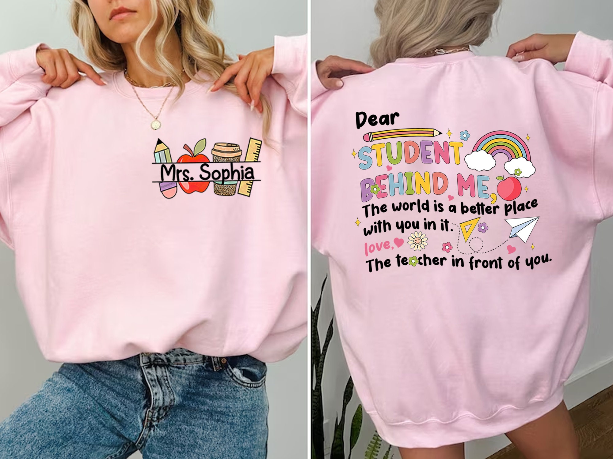 Dear Student Behind Me Teacher Shirt, Custom Teacher Shirt, | Inspire ...