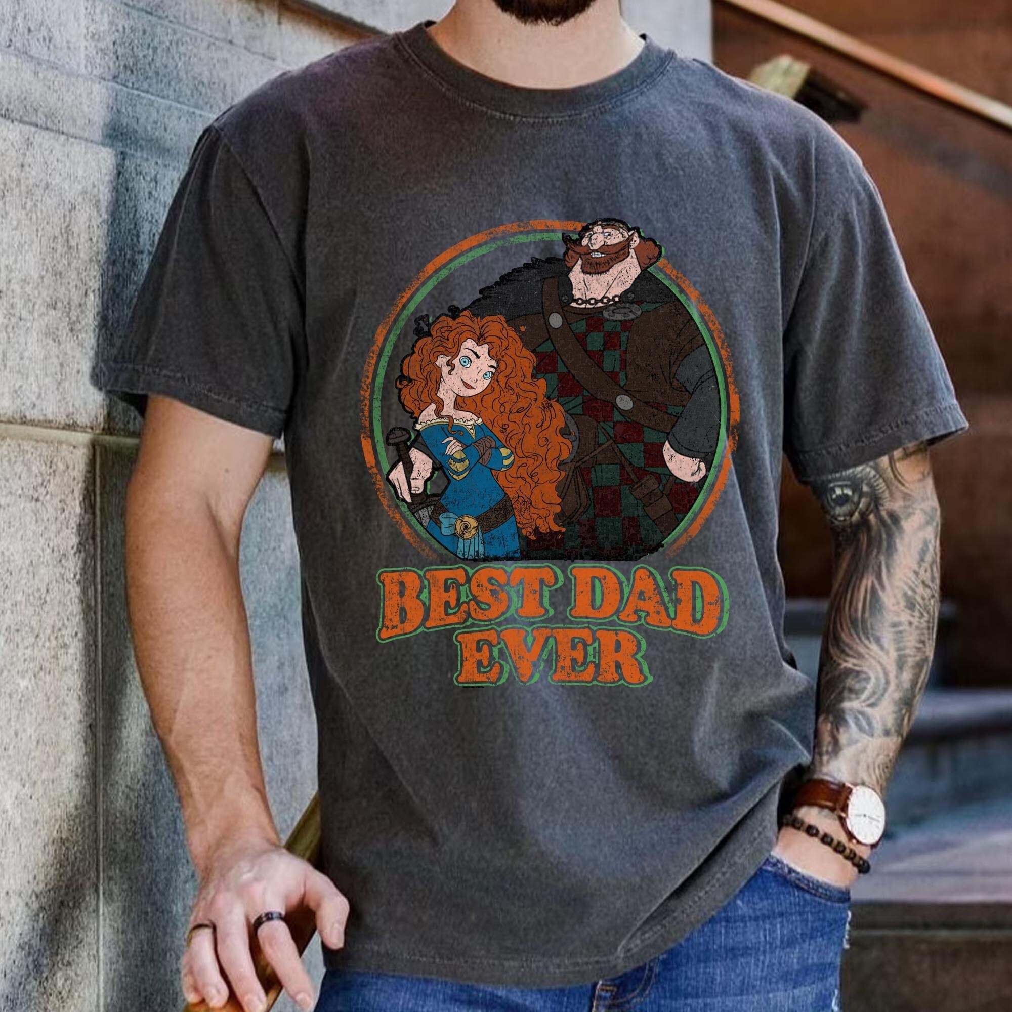 Retro King Fergus And Merida Best Dad Ever Comfort Colors Sh | Inspire ...
