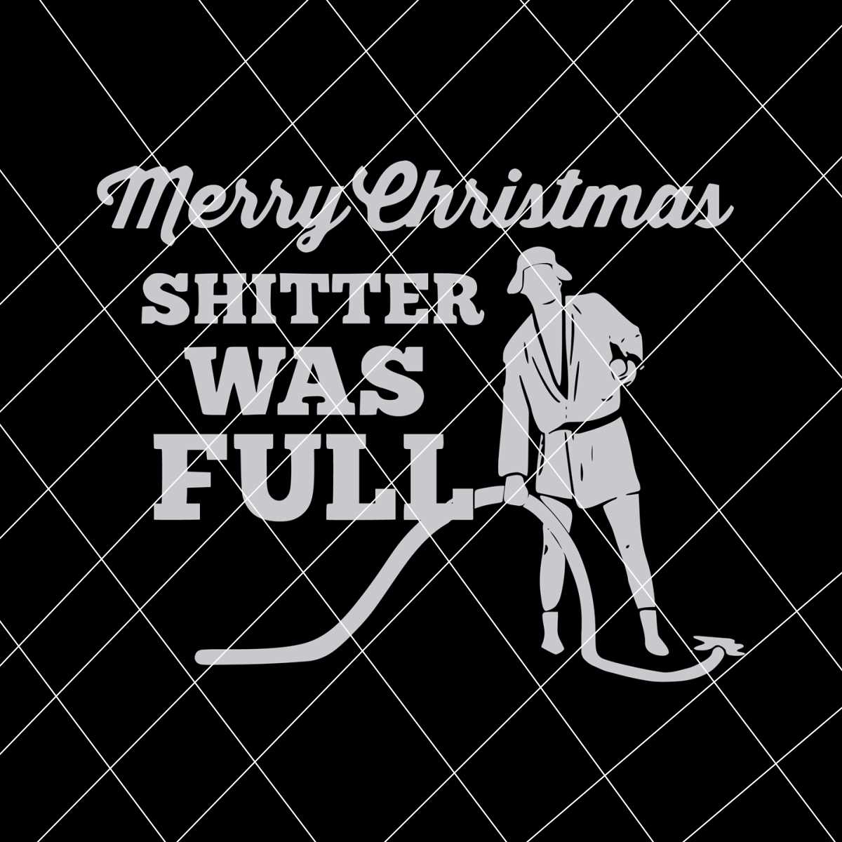 shitter was full svg - Inspire Uplift