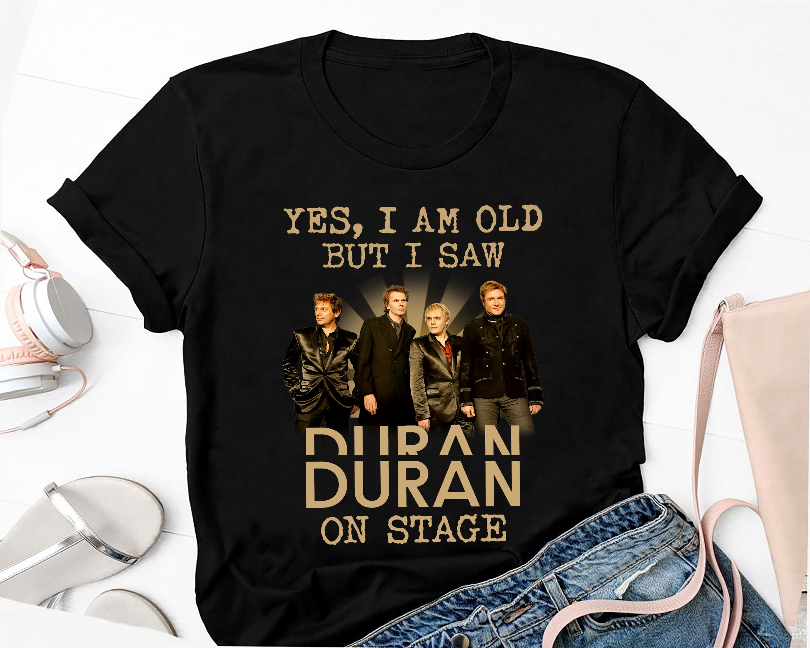 I'm Old But I Saw Duran Duran On Stage Shirt, 90s Vintage Du | Inspire ...