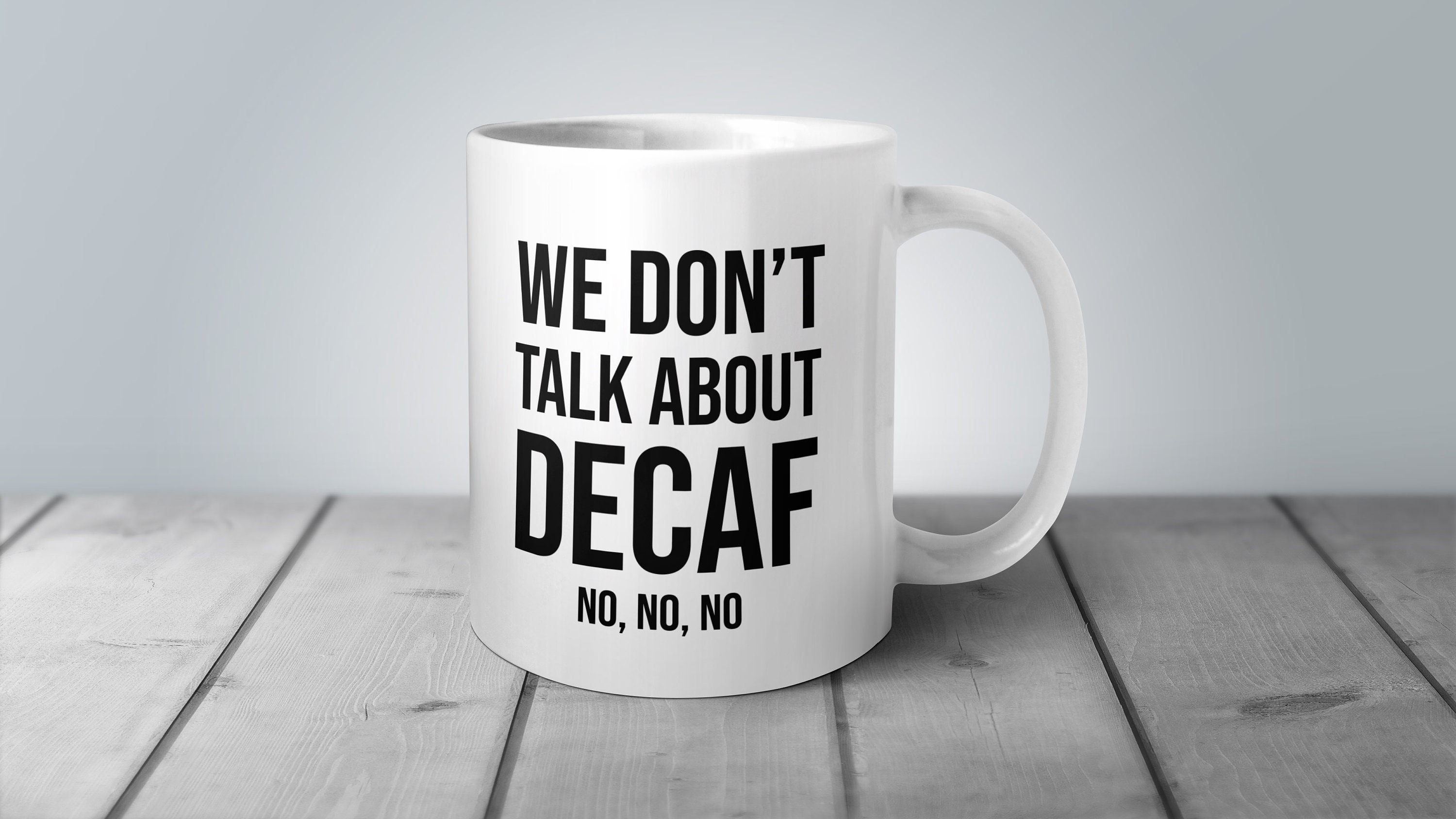 Funny Mug, We Dont Talk About Decaf, Bruno, Funny Coffee Mug | Inspire ...