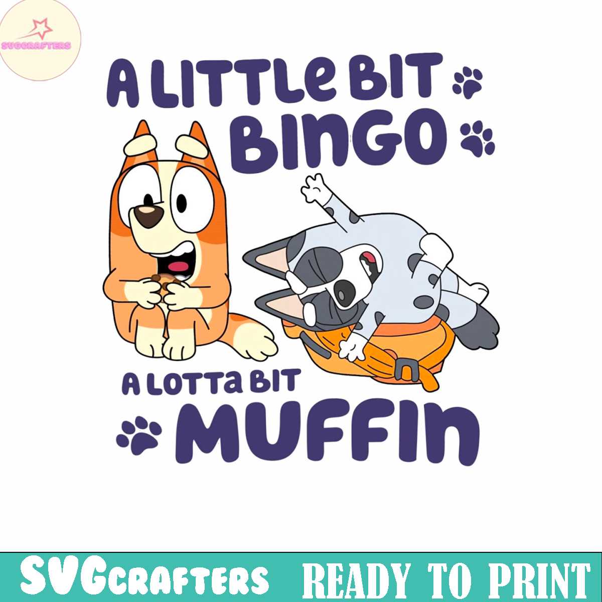 Funny A Little Bit Bingo A Lotta Bit Muffin PNG | Inspire Uplift