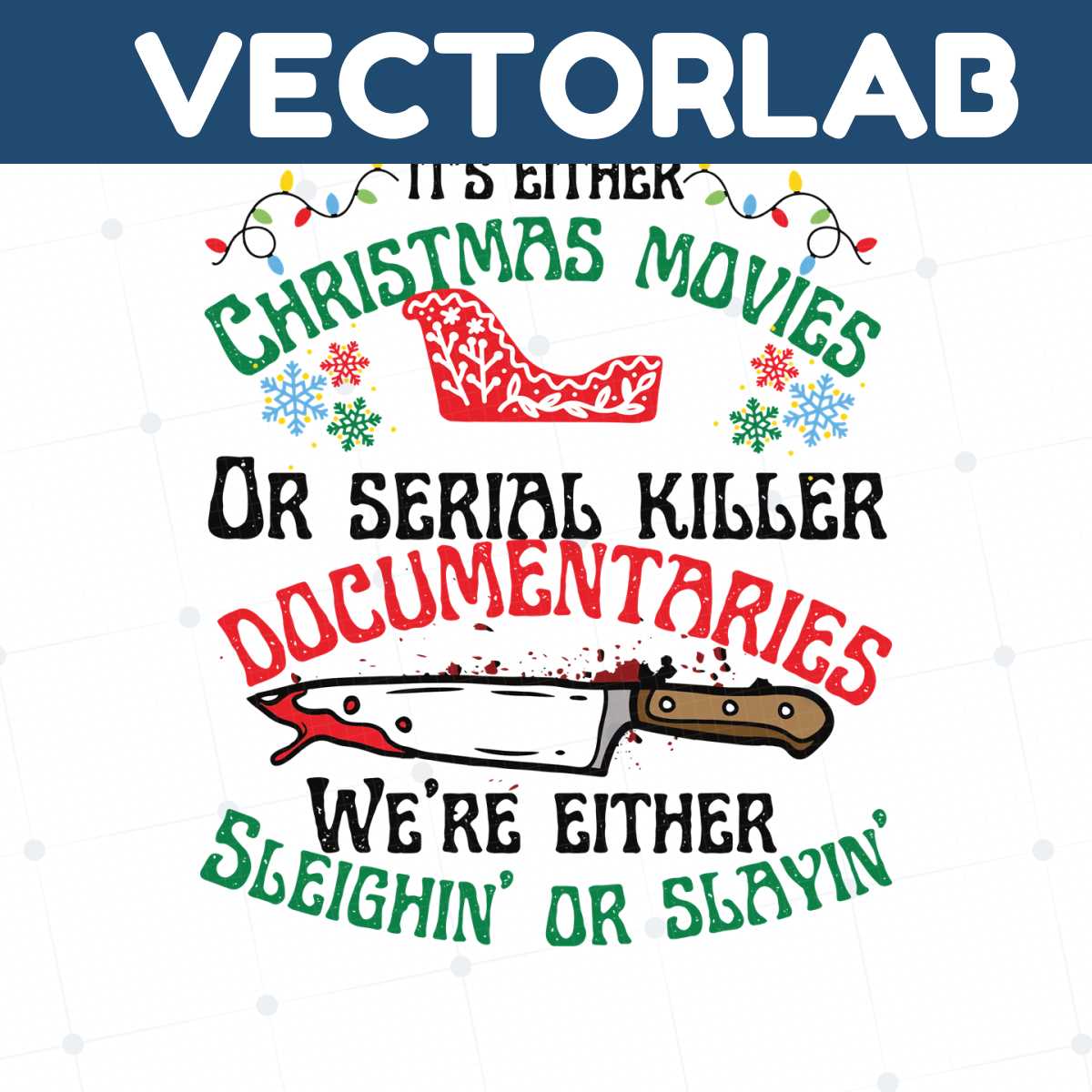 Retro Its Either Christmas Movies SVG | Inspire Uplift