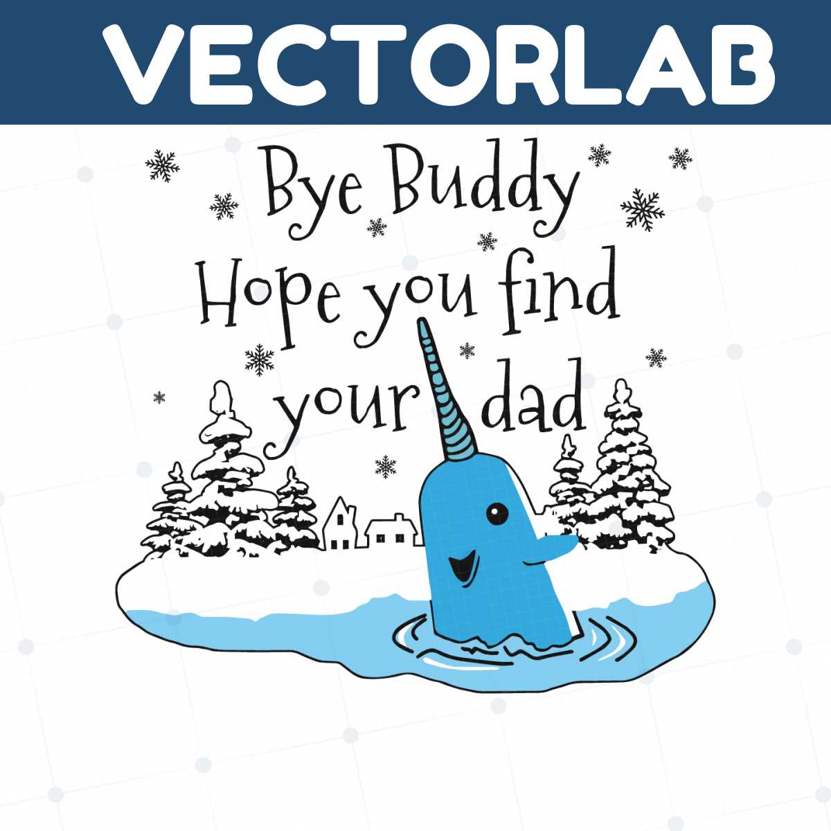 Bye Buddy Hope You Find Your Dad SVG | Inspire Uplift