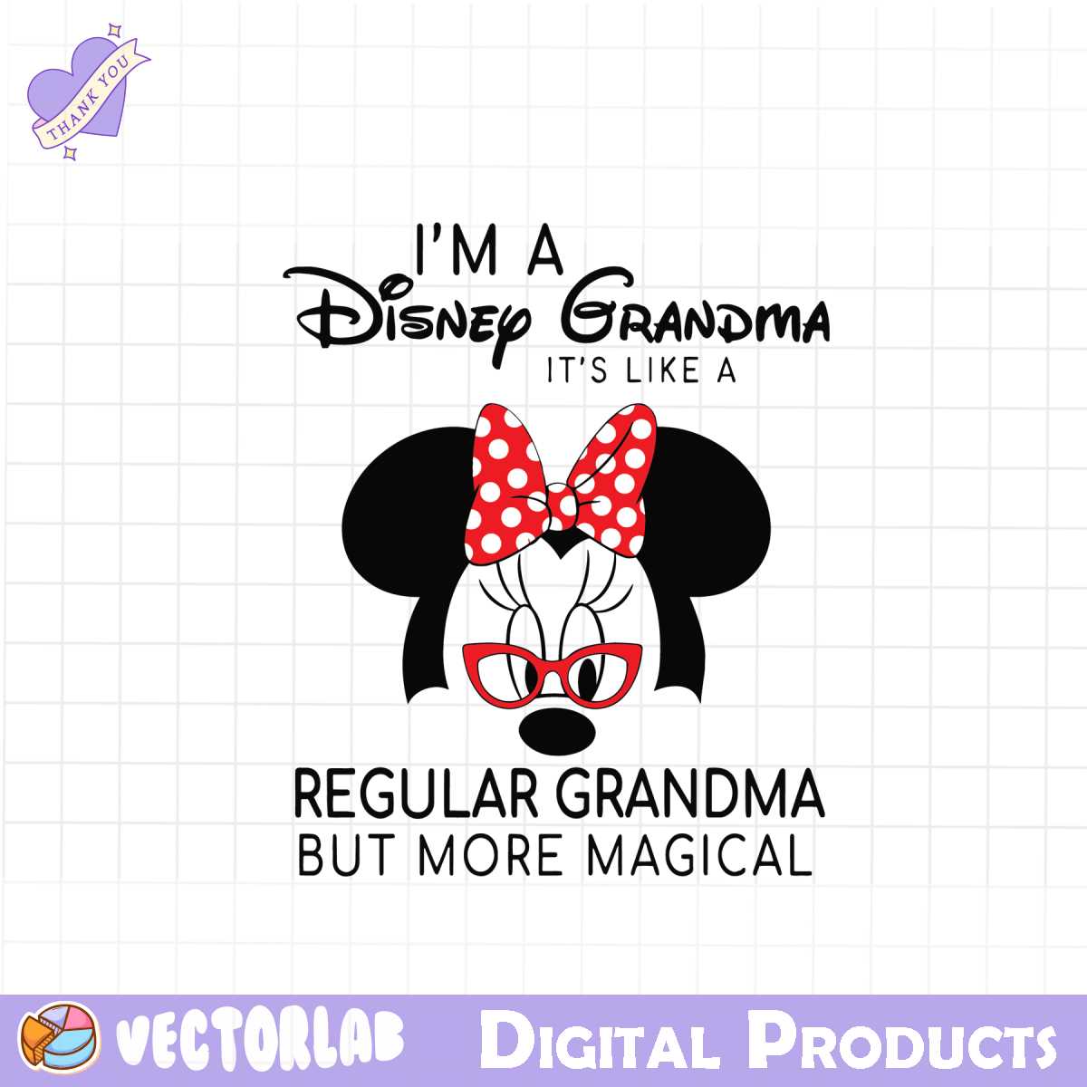 Im A Disney Grandma Its Like A Regular Grandma SVG | Inspire Uplift