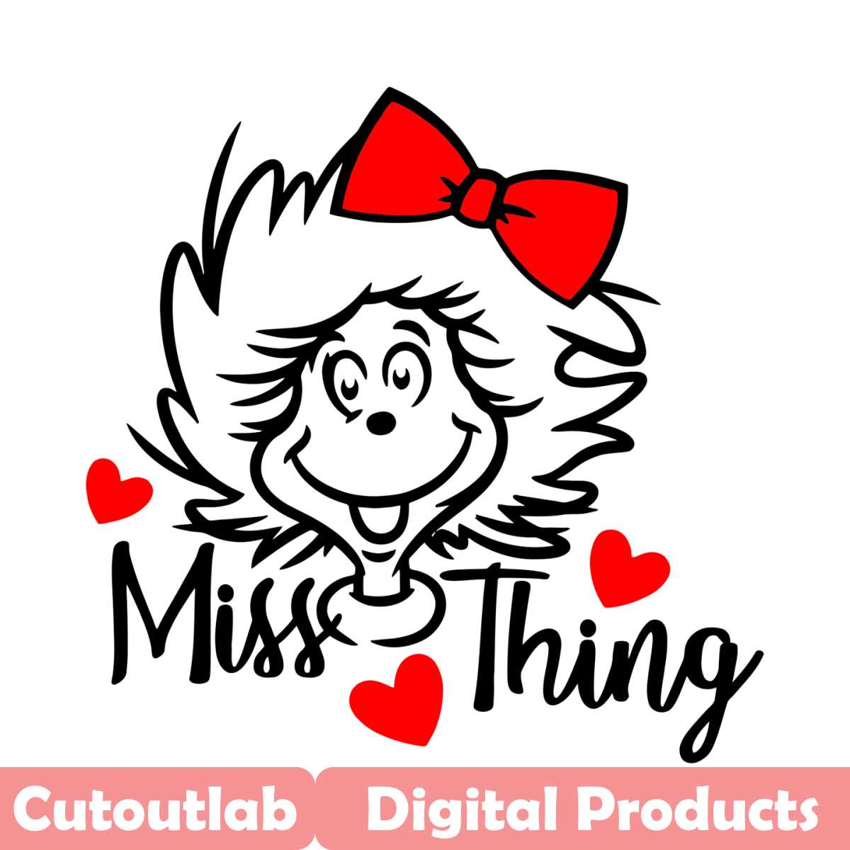 Miss Thing Svg, Dr Seuss Svg, The Thing Svg, Thing 1 Thing 2 | Inspire ...
