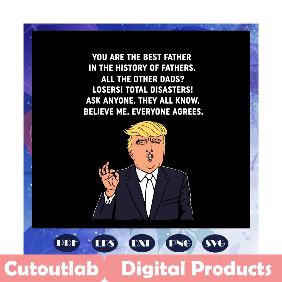 Trump svg, Donald trump svg, fathers day svg, fathers day gi | Inspire ...