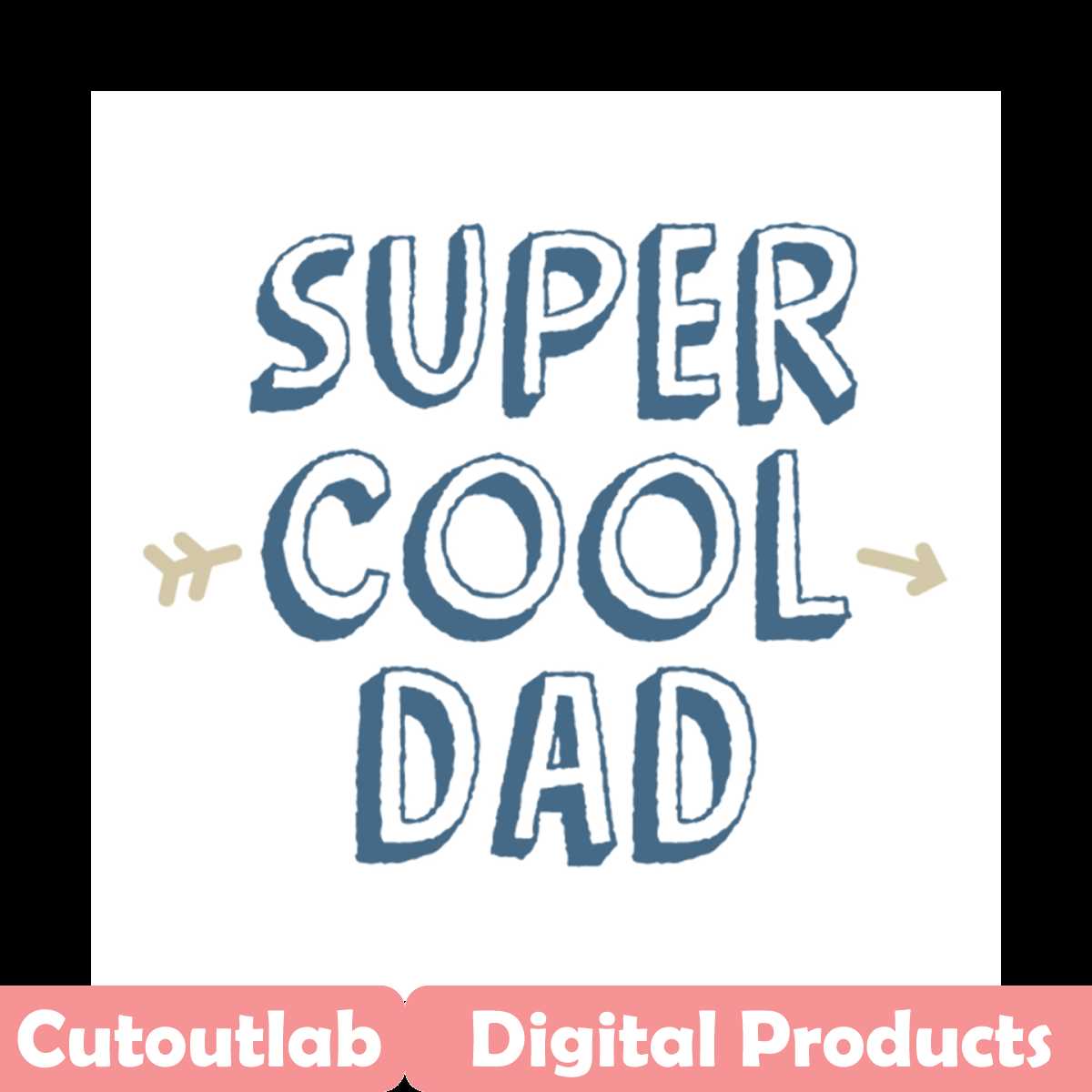 Super Cool Dad Svg, Fathers Day Svg, Cool Dad Svg, Super Dad | Inspire ...