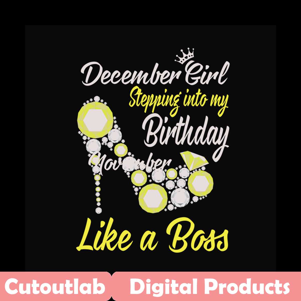 December girl stepping into my birthday like a boss svg, bir | Inspire ...