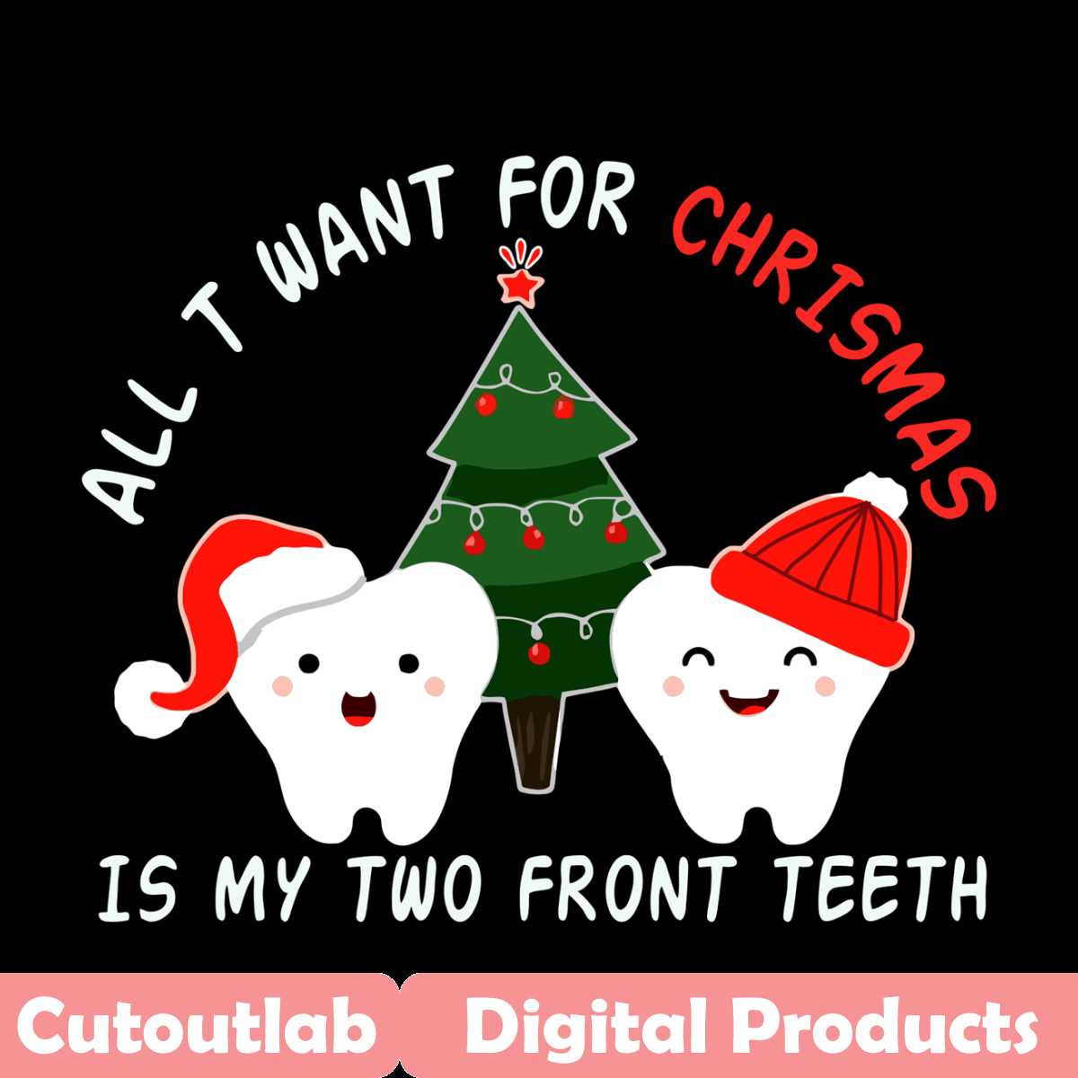 All T Want For Christmas Is My Two Front Teeth Svg, Christma | Inspire ...
