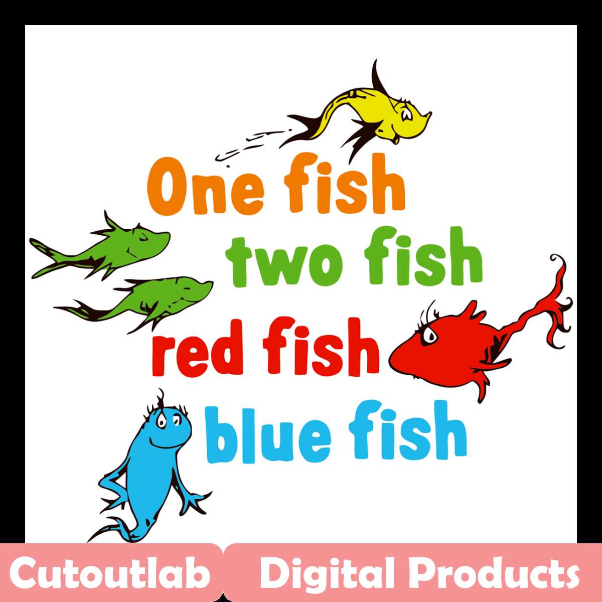 One Fish Two Fish Red Fish Blue Fish Svg, Dr Seuss Svg, Fish | Inspire ...